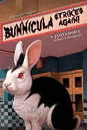 Bunnicula Strikes Again! ( Bunnicula and Friends ) – A Little Bookish