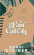 Fair Catch: Special Edition – A Little Bookish