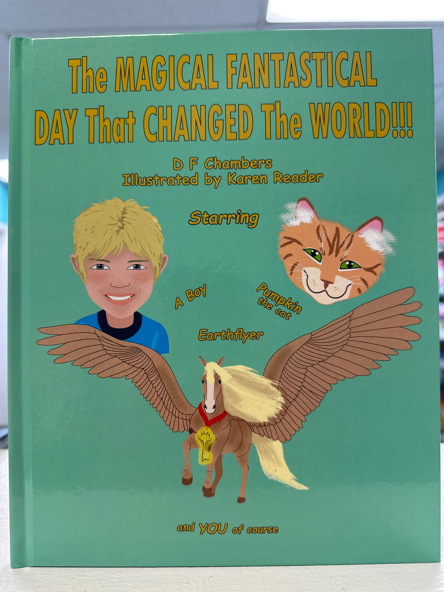 The Magical Fantastical Day that Changed the World!!! – A Little Bookish