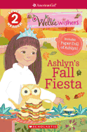 Ashlyn's Fall Fiesta ( Scholastic Reader, Level 2 ) – A Little Bookish