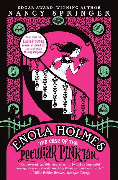 The Case of the Peculiar Pink Fan ( Enola Holmes Mystery #4 ) – A ...