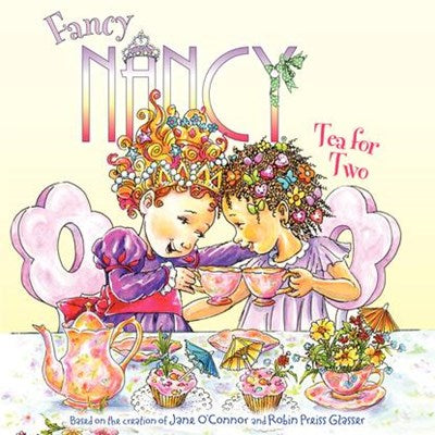 Fancy Nancy: Tea for Two – A Little Bookish